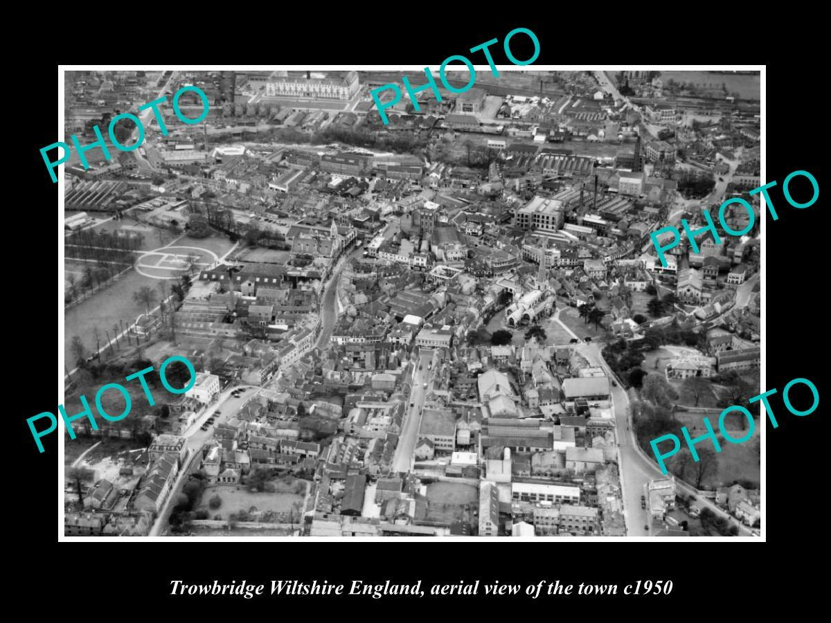OLD 8x6 HISTORIC PHOTO OF TROWBRIDGE WILTSHIRE ENGLAND TOWN AERIAL VIEW ...