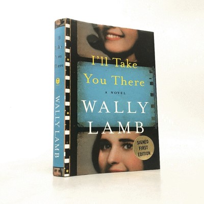 I'll Take You There SIGNED Wally Lamb1st/1st 9780062656285 | eBay