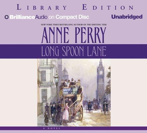 Charlotte and Thomas Pitt Ser.: Long Spoon Lane by Anne Perry (2005 ...