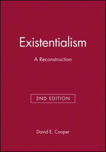 Introducing Philosophy Ser.: Existentialism : A Reconstruction by David E. Cooper (1999, Trade ...