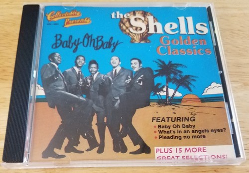The Shells Golden Classics "Baby Oh Baby" - Doo Wop CD | eBay