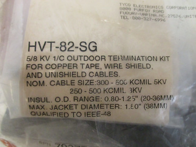 RAYCHEM HVT-82-SG 5/8KV 1/C OUTDOOR TERM KIT 300-500KCMIL 5KV 250 ...