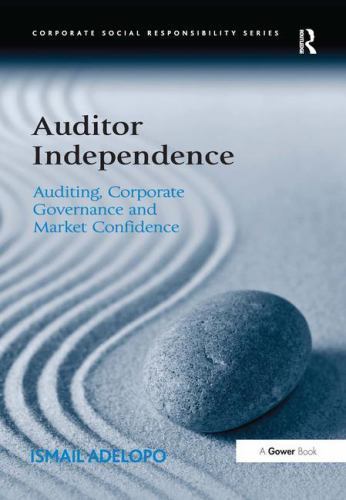 Corporate Social Responsibility Ser.: Auditor Independence : Auditing ...
