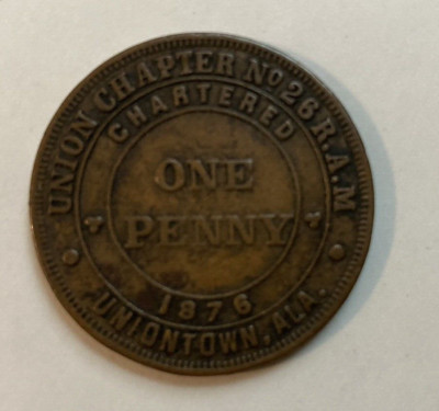 VINTAGE FREE MASON Union Chapter No 26 R.A.M. UNIONTOWN ALA 1876 ONE ...