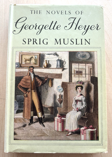Novels of Georgette Heyer Sprig Muslin HCDJ #23 Heinemann Uniform ...