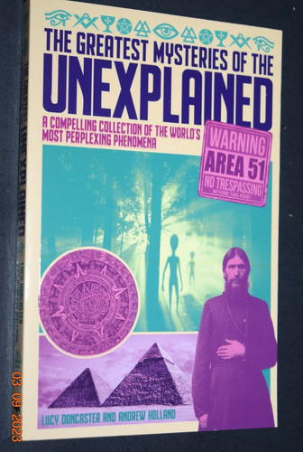 "GREATEST MYSTERIES OF THE UNEXPLAINED," SC B & W Book, 256 Pages ...