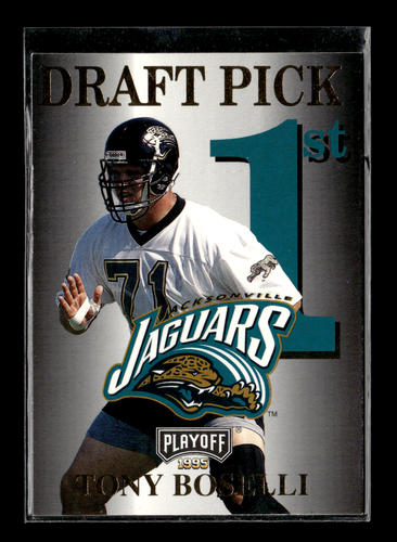 1995 Playoff Absolute Expansion Team 1st Draft Picks #NNO Tony Boselli ...