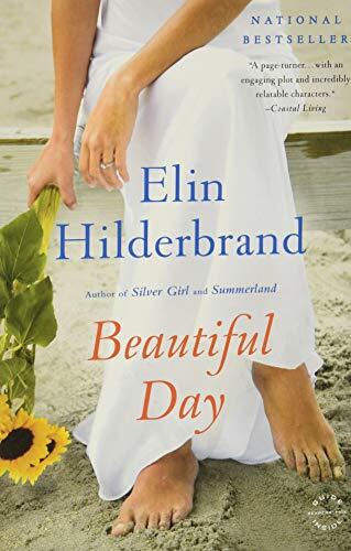 Beautiful Day, Hilderbrand, Elin 9780316099769| eBay