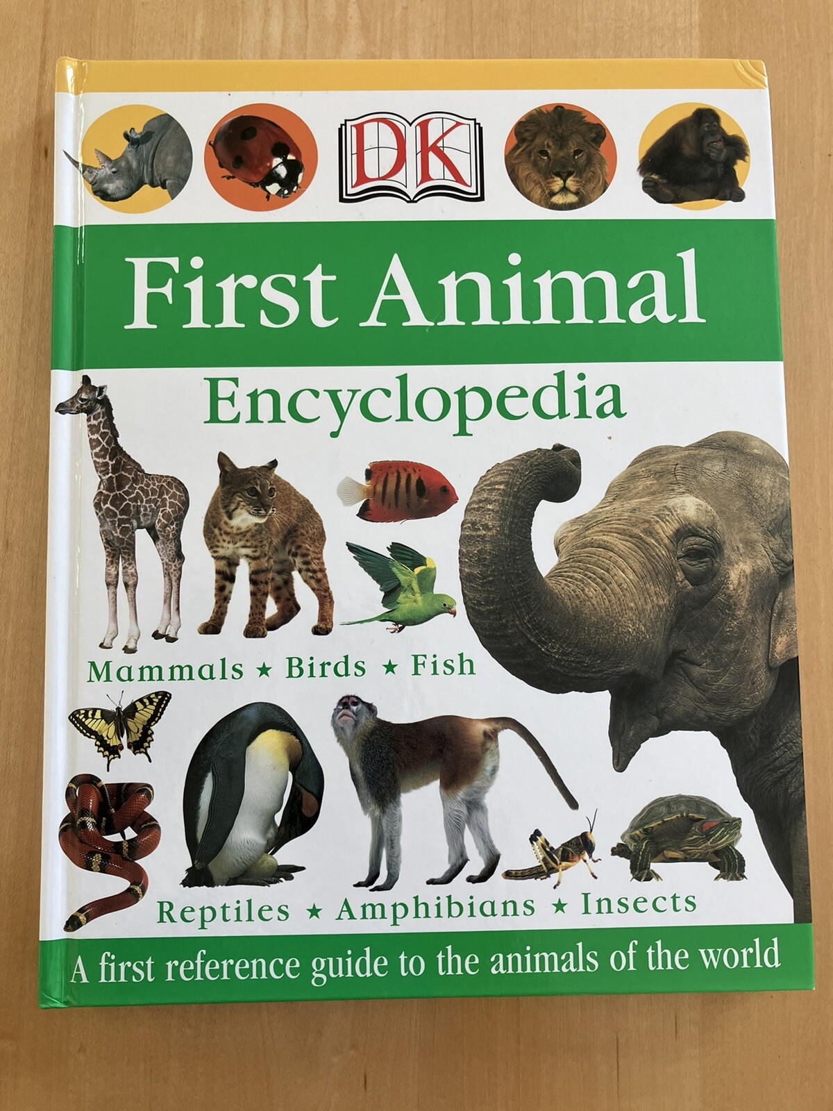Dk First Reference Ser.: First Animal Encyclopedia by Dorling ...