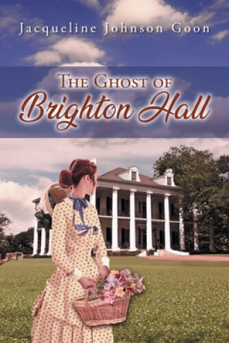 The Ghost of Brighton Hall by Jacqueline Johnson Goon | eBay