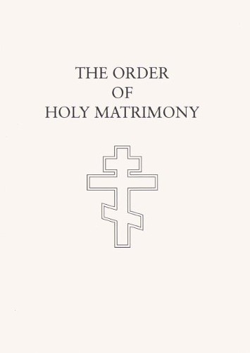 Holy Trinity Monastery The Order of Holy Matrimony (Taschenbuch) (US ...