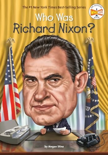 Who Was Richard Nixon? Megan Stine New Book 9781524789800 9781524789800 ...