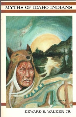 Myths of Idaho Indians (A GEM BOOK) by Walker 9780893010669| eBay