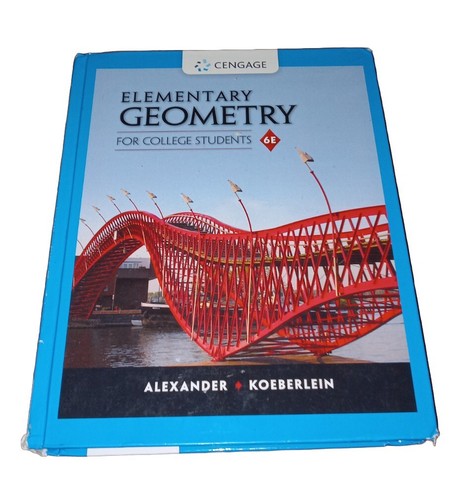 Elementary Geometry for College Students by Geralyn M. Koeberlein and ...