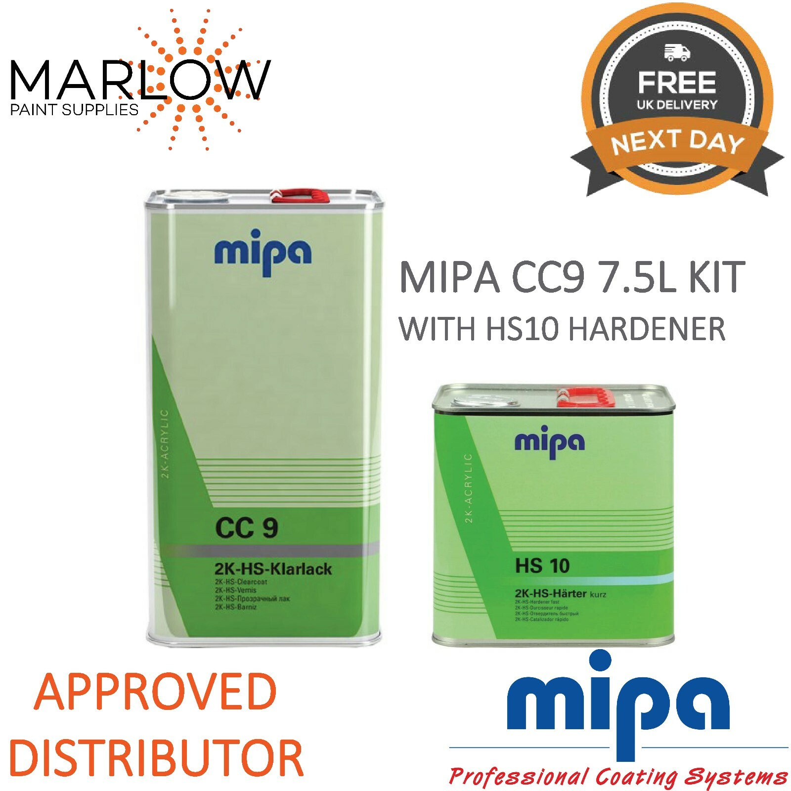 MIPA CC9 HS KLARLACK CLEARCOAT LACQUER WITH HS10 FAST HARDENER - 7.5LTR ...