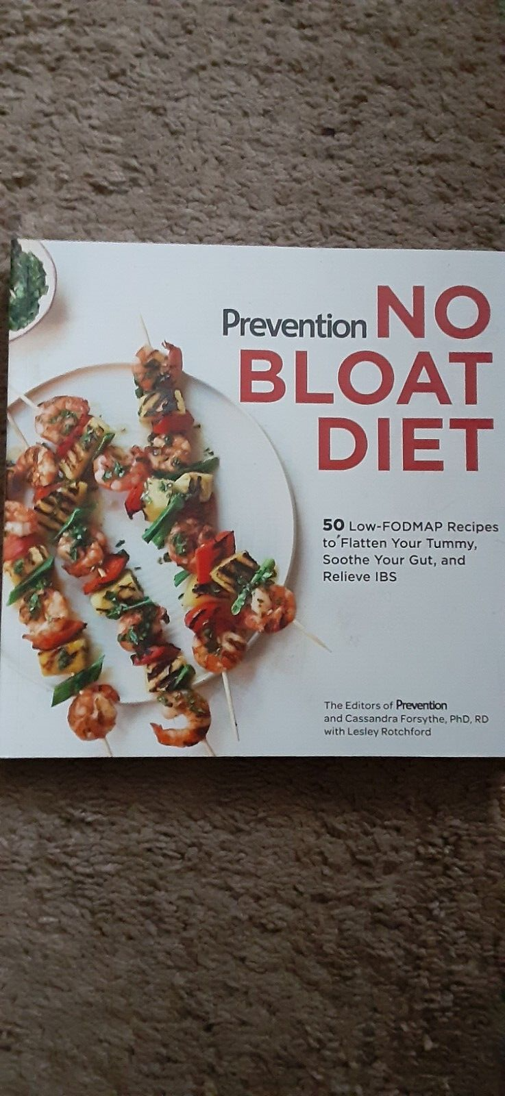 Prevention Diets Ser.: Prevention No Bloat Diet : 50 Low-FODMAP Recipes ...