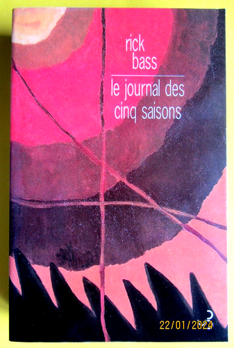 Le journal des cinq saisons - Rick Bass - Parfait état - | eBay