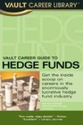 Vault Career Guide to Hedge Funds (Vault Career Library) - Paperback ...
