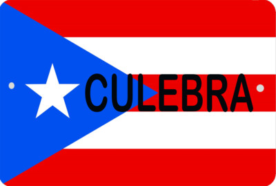 Puerto Rico Flag CULEBRA Municipio 8" x 12" Aluminum Metal Sign Boricua ...