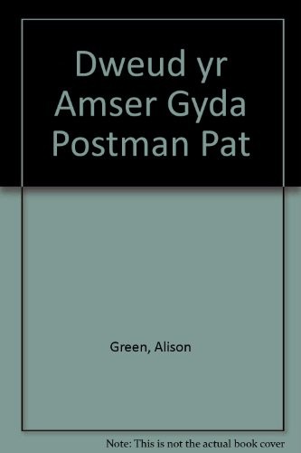 Dweud yr Amser Gyda Postman Pat (Welsh Edition) By Alison Green | eBay