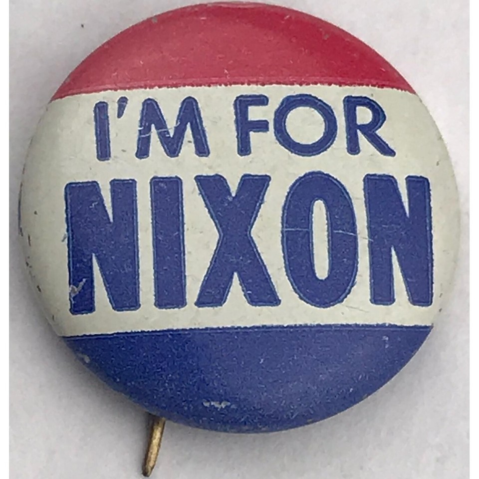 I'm For Nixon Campaign Pin Button Pinback Red White Blue Vintage ...