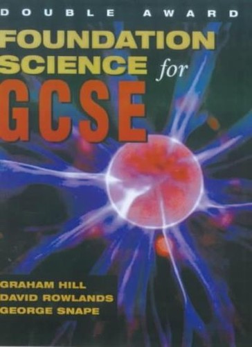 Foundation Science for GCSE Double Award (GCSE Science Double Award) By ...