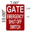 GATE EMERGENCY SHUT OFF SWITCH SIGN (ALUMINUM 10X7) | eBay