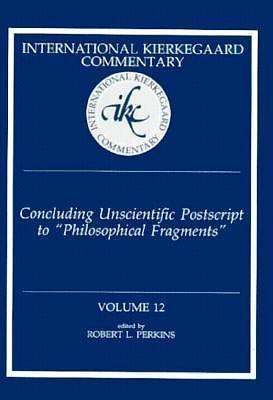 International Kierkegaard Commentary Ser.: Concluding Unscientific ...