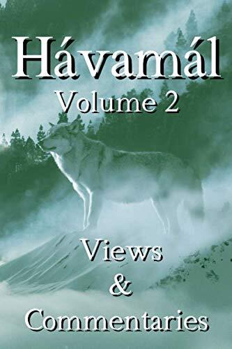 Havamal: Views and Commentaries by Publications, Asatru UK Book The ...