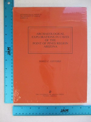 Archaeological Explorations in Caves of the Point of Pines Region ...