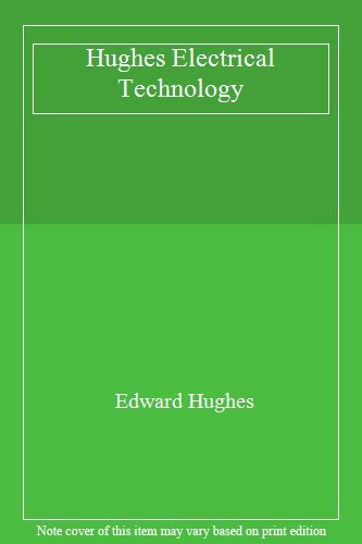 Hughes Electrical Technology By Edward Hughes 9780470207338| eBay