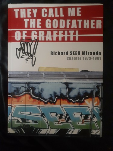 Seen They Call Me The Godfather of Graffiti Book UA NYC Subway Richard ...