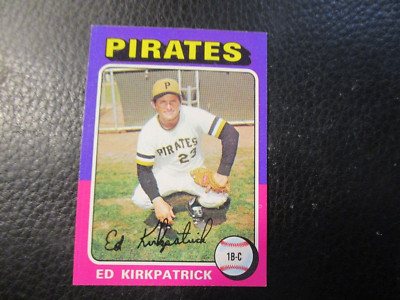 1975 TOPPS CARD#171 ED KIRKPATRICK PIRATES NM+ | eBay
