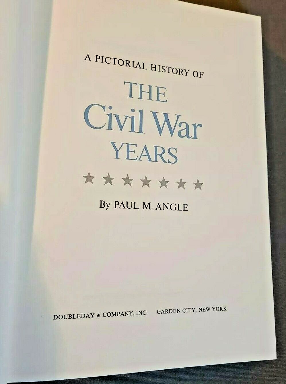 A Pictorial History Of The Civil War Years ny Paul M. Angle 1967 HC ...