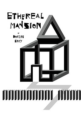 The Ethereal Mansion by Grey, Dorian -Paperback 9781951302108 | eBay