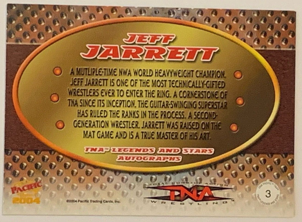2004 Pacific #3 Jeff Jarrett TNA Legends and Stars Autograph Auto RARE ...