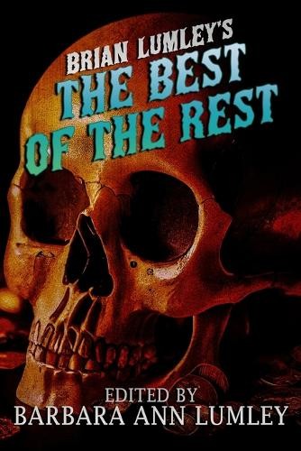 Brian Lumley Brian Lumley's The Best of the Rest (Paperback) (UK IMPORT ...