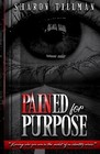 Pained 4 Purpose by Tillman, Sharon J. -Paperback | eBay Australia
