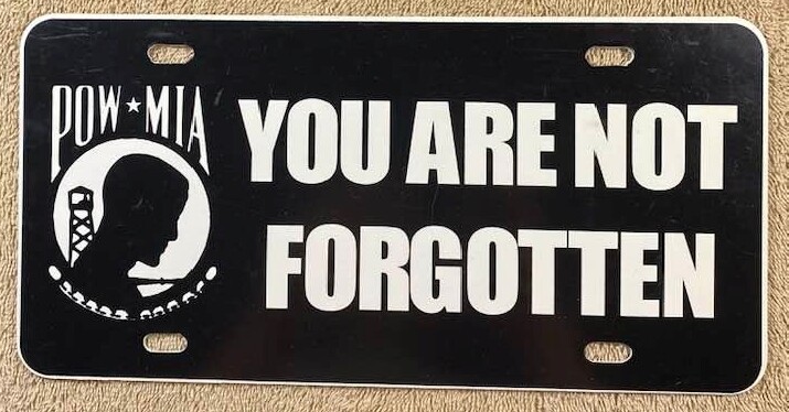 POW MIA You are Not Forgotten Booster License Plate Prisoner of War ...