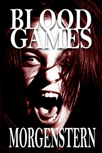 Blood Games by Morgenstern, Marc [Paperback] 9781329204829 | eBay