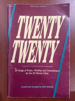 Don marsh Twenty Twenty. 20 songs of praise, minute choir Sheet Music ...