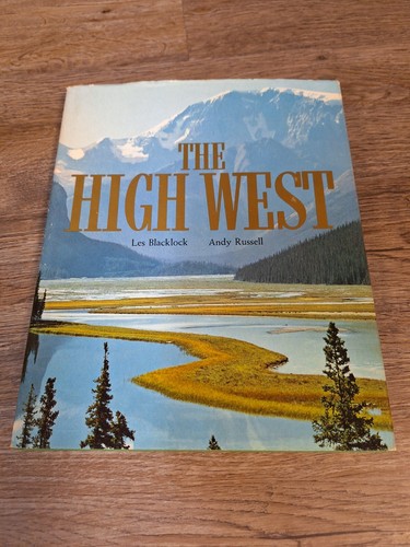 The High West by Les Blacklock and Andy Russell (Hardcover) | eBay