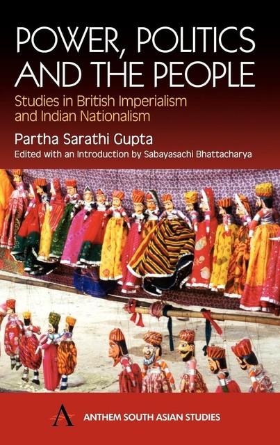 Power, Politics And The People von Partha Sarathi Gupta (2002 ...