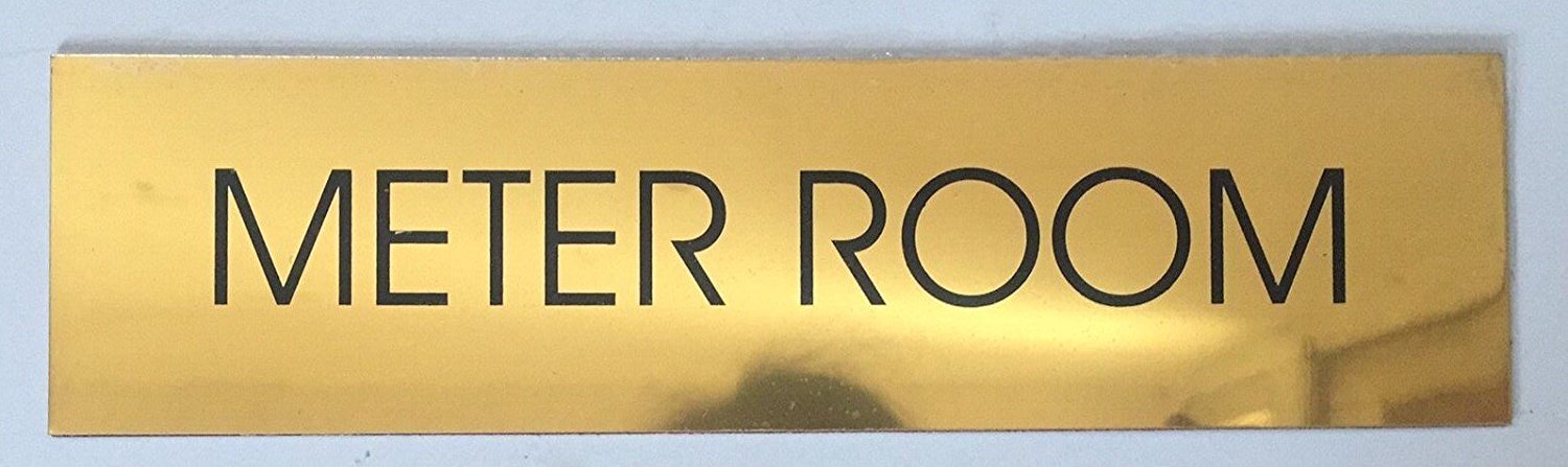 METER ROOM SIGN - Gold BACKGROUND (ALUMINIUM - 2 x7 3/4) WITH ....REF24 ...