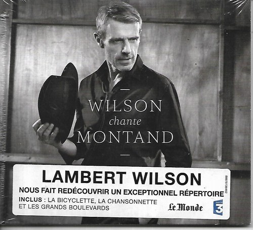 CD DIGIPACK LAMBERT WILSON CHANTE YVES MONTAND 16T + 1T BONUS DE 2015 ...
