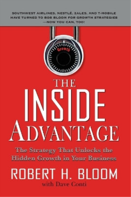 Robert H. Bloom The Inside Advantage (PB) (Poche) | eBay