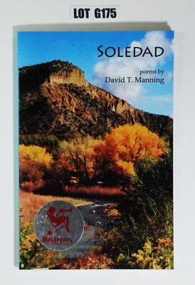 Soledad Poems by David T. Manning Signed 2014 Paperback 9781599484839| eBay
