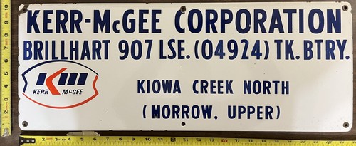 Vintage Porcelain Oil Field Sign - Kerr-McGee Corp. Brillhart Kiowa ...
