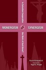 Monergism or Synergism by Kirkpatrick, Daniel -Paperback | eBay Australia