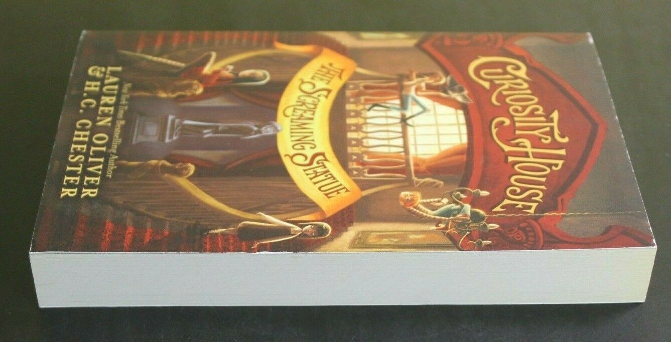 Curiosity House: the Screaming Statue by Lauren Oliver and H. C ...